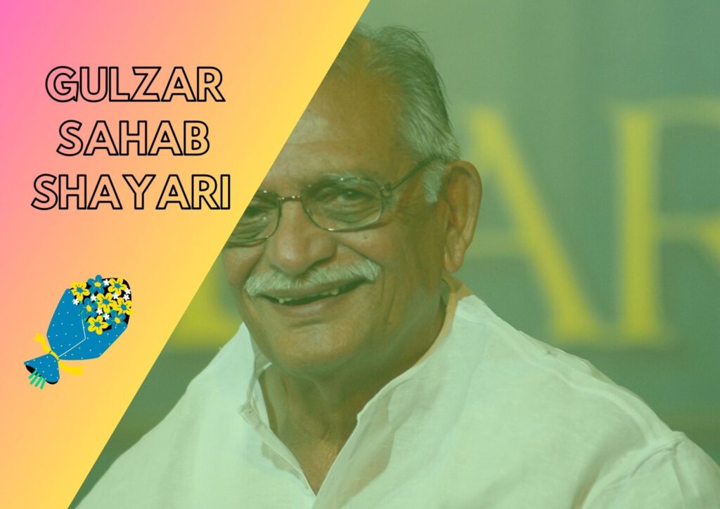 100+ Best Gulzar Sahab Shayari in Hindi - Shayari Baba