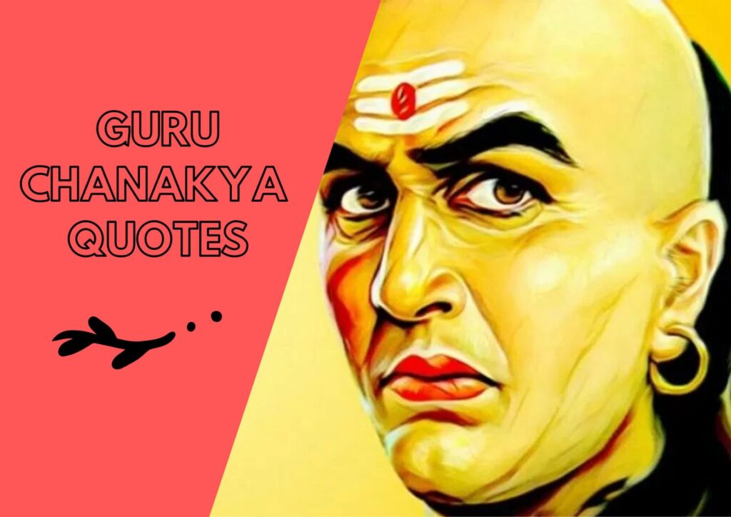 100+ Best Guru Chanakya Quotes - Shayari Baba