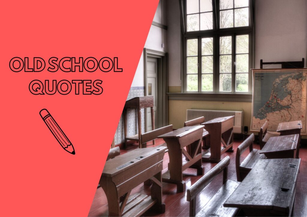 100+ Best Old School Quotes - Shayari Baba
