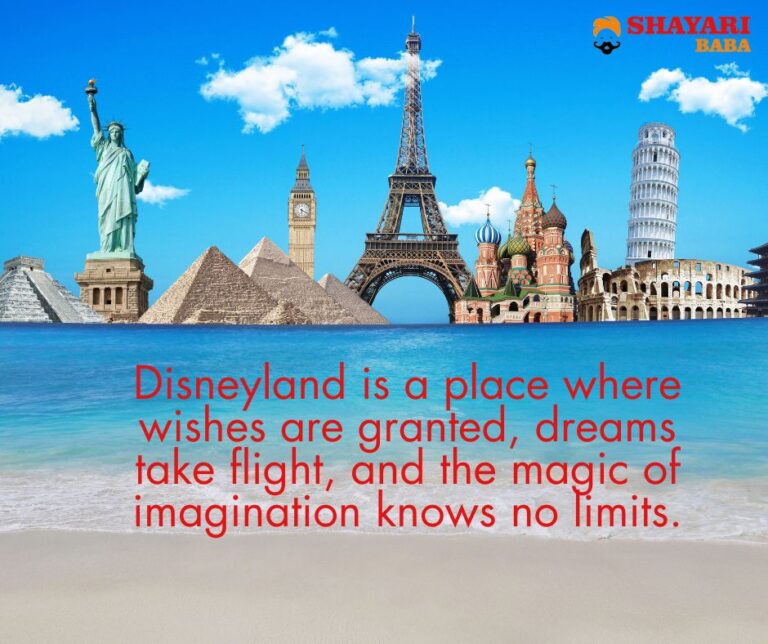 100+ Disneyland Quotes - Shayari Baba