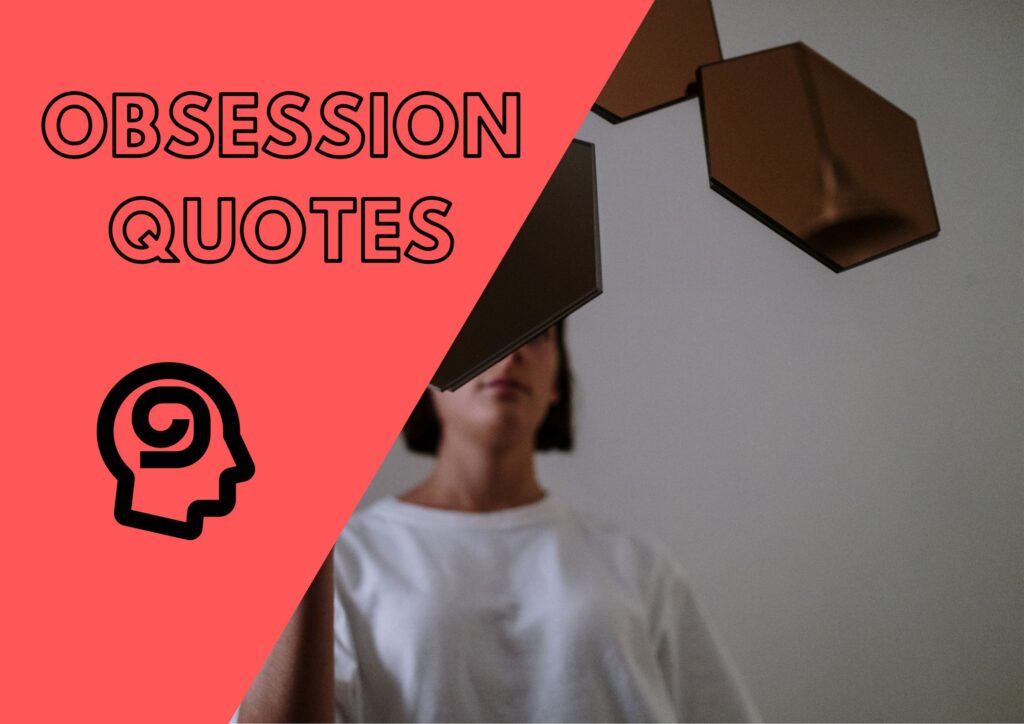 100+ Obsession Quotes - Shayari Baba