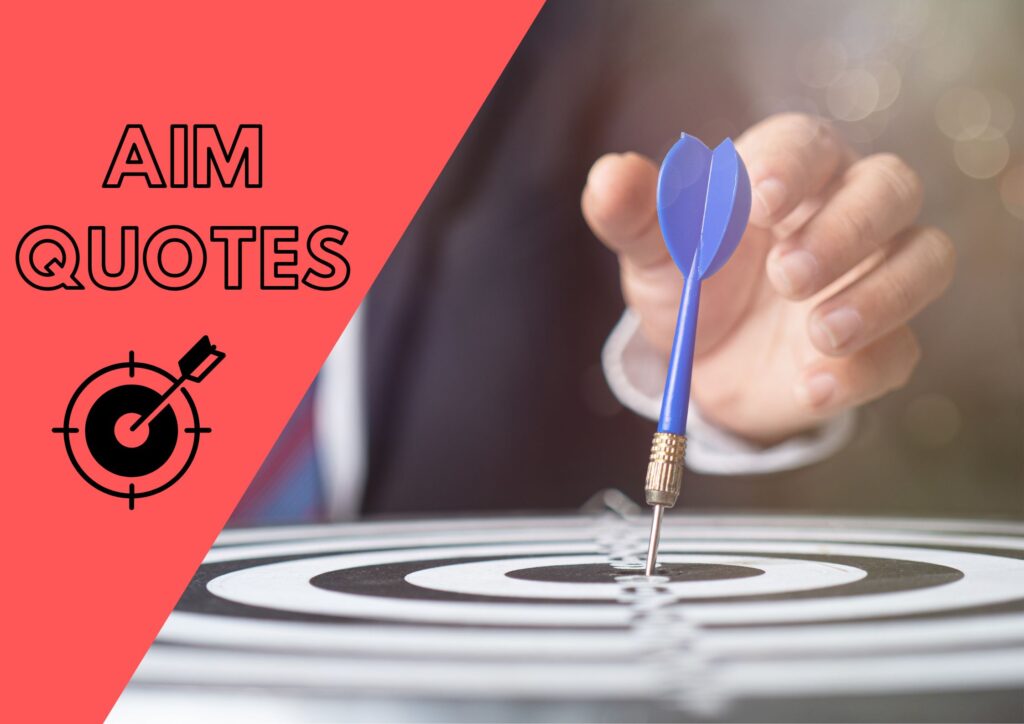 100+ Top Aim Dreams Quotes
