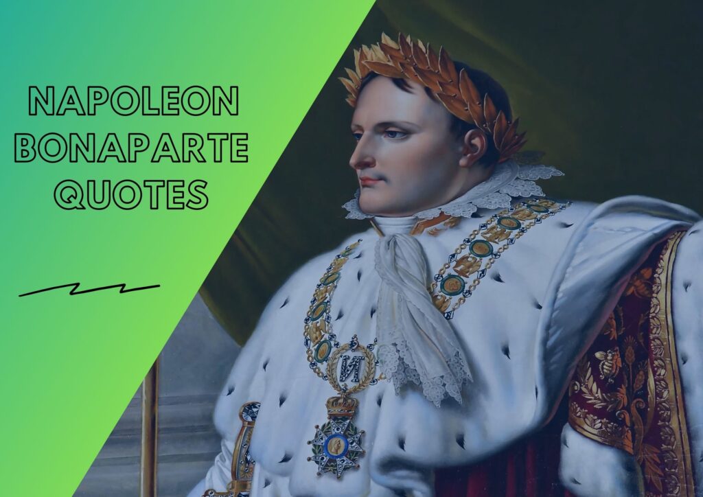 100+ Napoleon Bonaparte Quotes - Shayari Baba
