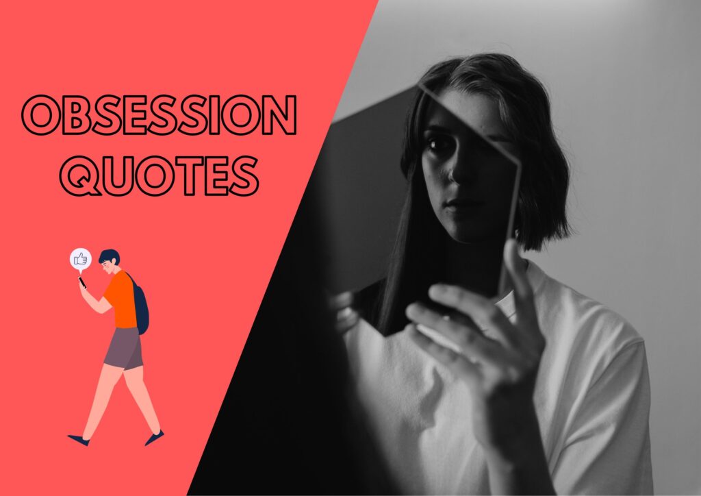 100+ Obsession Quotes - Shayari Baba