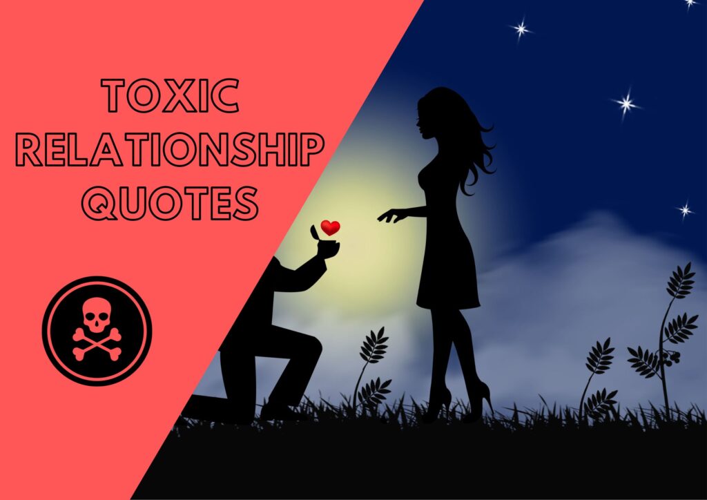 100+ Toxic Relationship Quotes - Shayari Baba