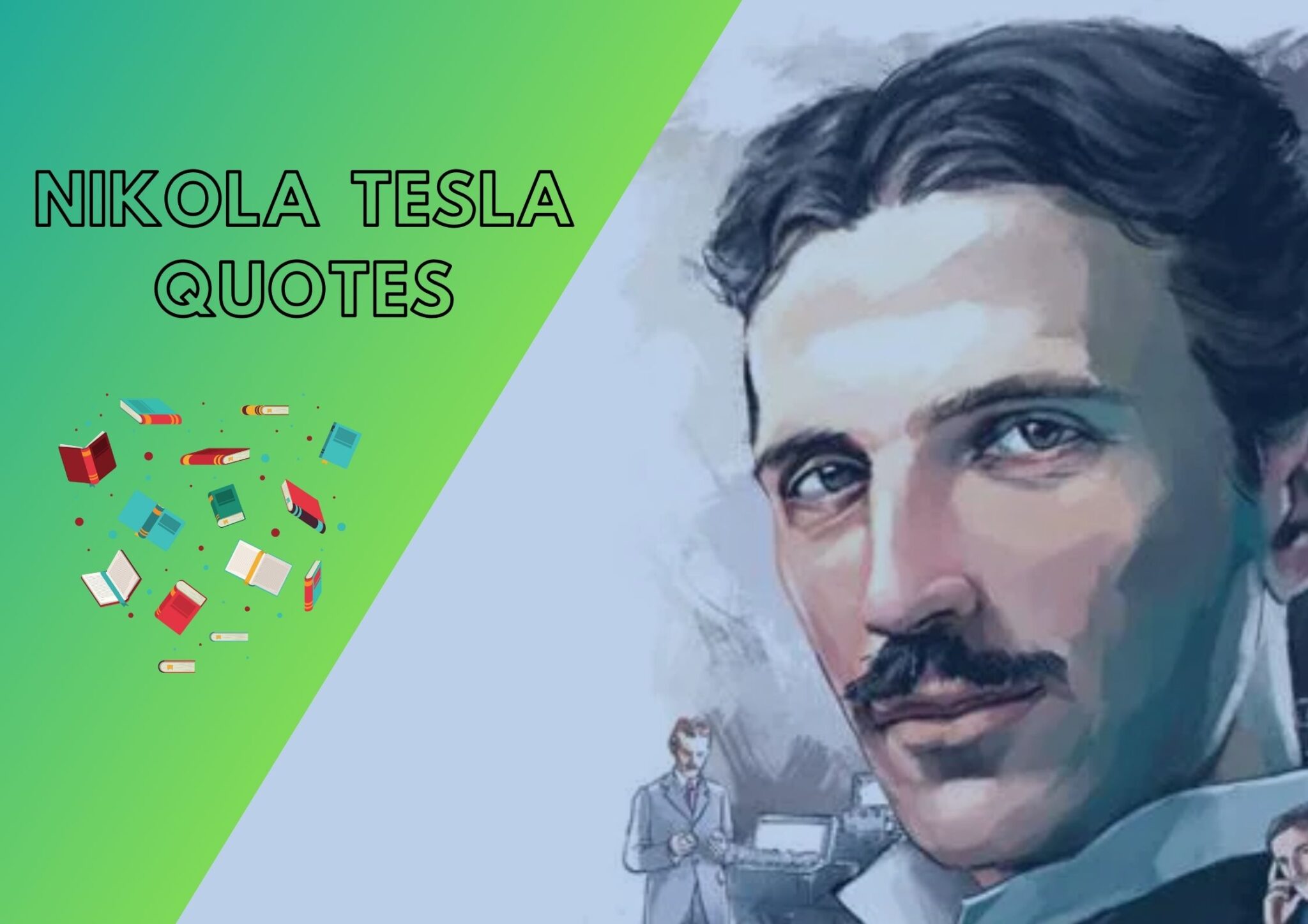 100 Nikola Tesla Quotes The Legacy Of A True Visionary Shayari Baba