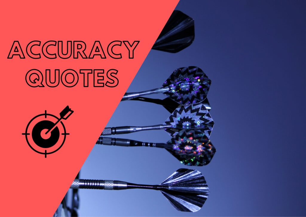100+ Accuracy Quotes - Shayari Baba
